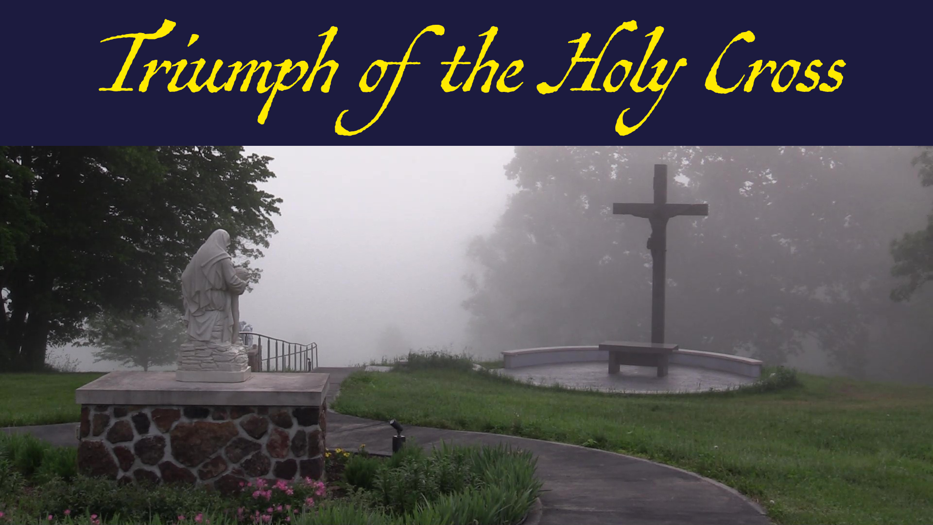 Triumph of hte Holy Cross | AirMaria.com